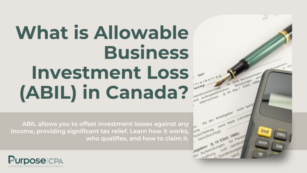 What is Allowable Business Investment Loss (ABIL) in Canada? - PurposeCPA
