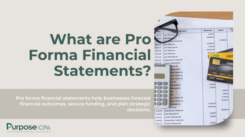 What are Pro Forma Financial Statements? - PurposeCPA