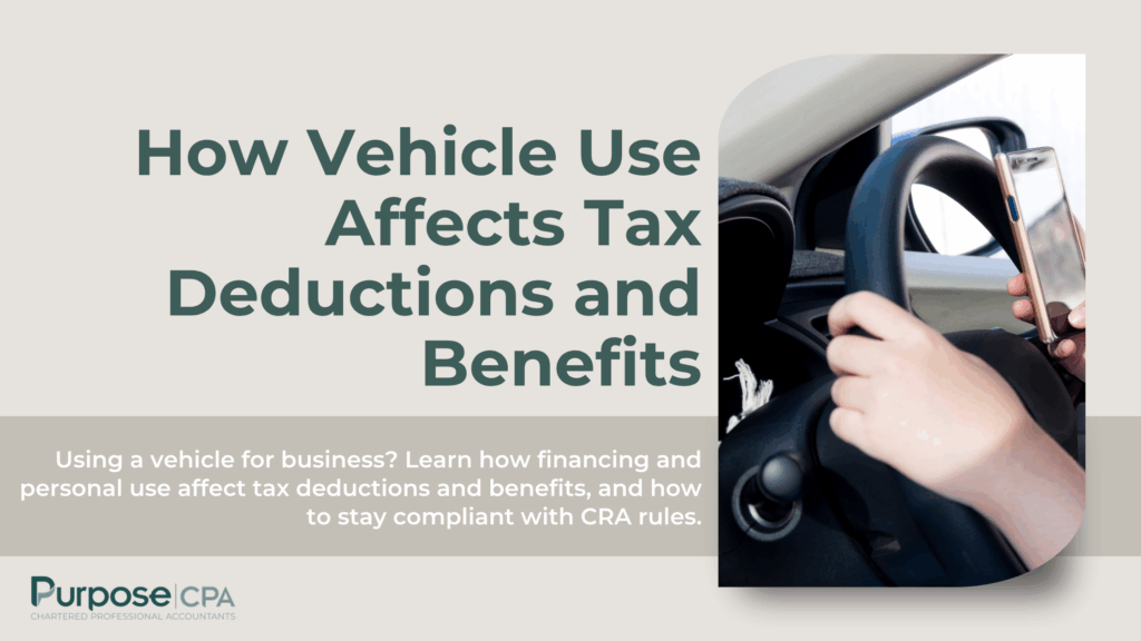 How Vehicle Use Affects Tax Deductions and Benefits? - PurposeCPA